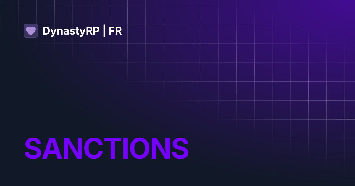 SANCTIONS | DynastyRP | FR