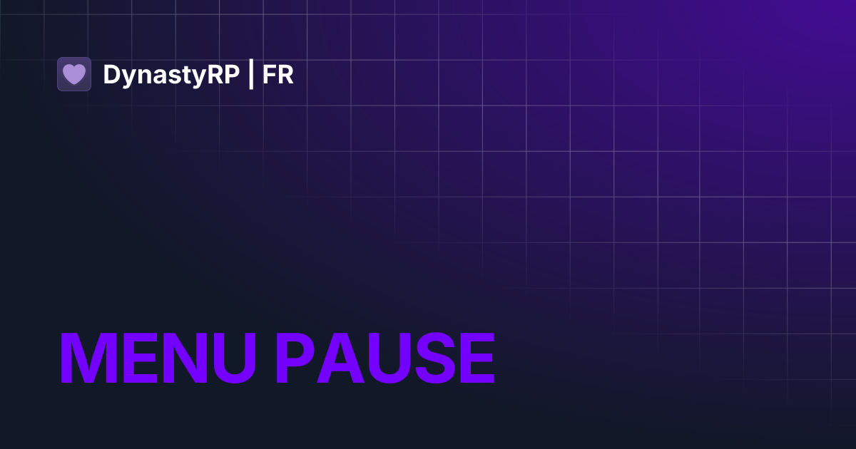 MENU PAUSE | DynastyRP | FR